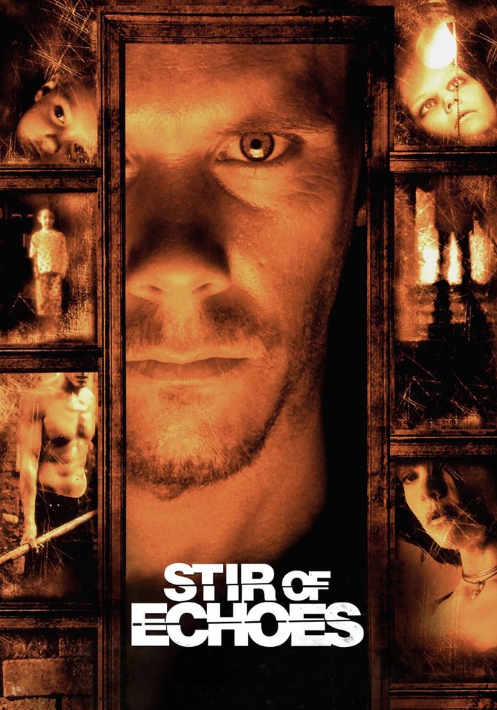 Stir of Echoes streaming: where to watch online?