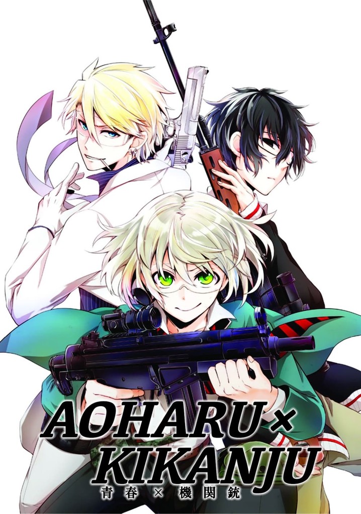Aoharu x Machinegun Season 1 - watch episodes streaming online