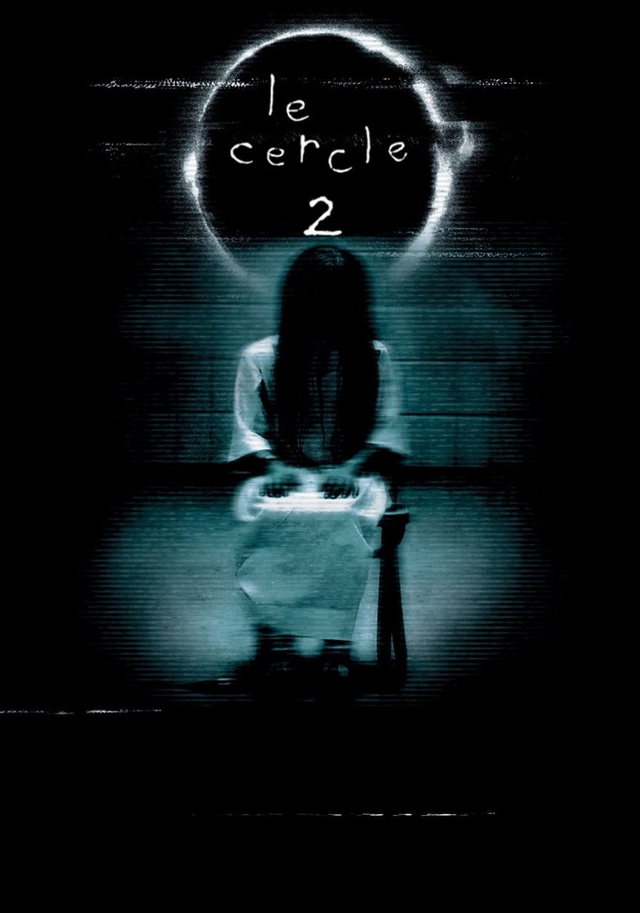 Regarder Le Cercle : The Ring 2 en streaming complet