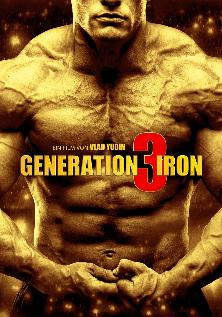 Generation Iron 3 - Stream: Jetzt Film online anschauen
