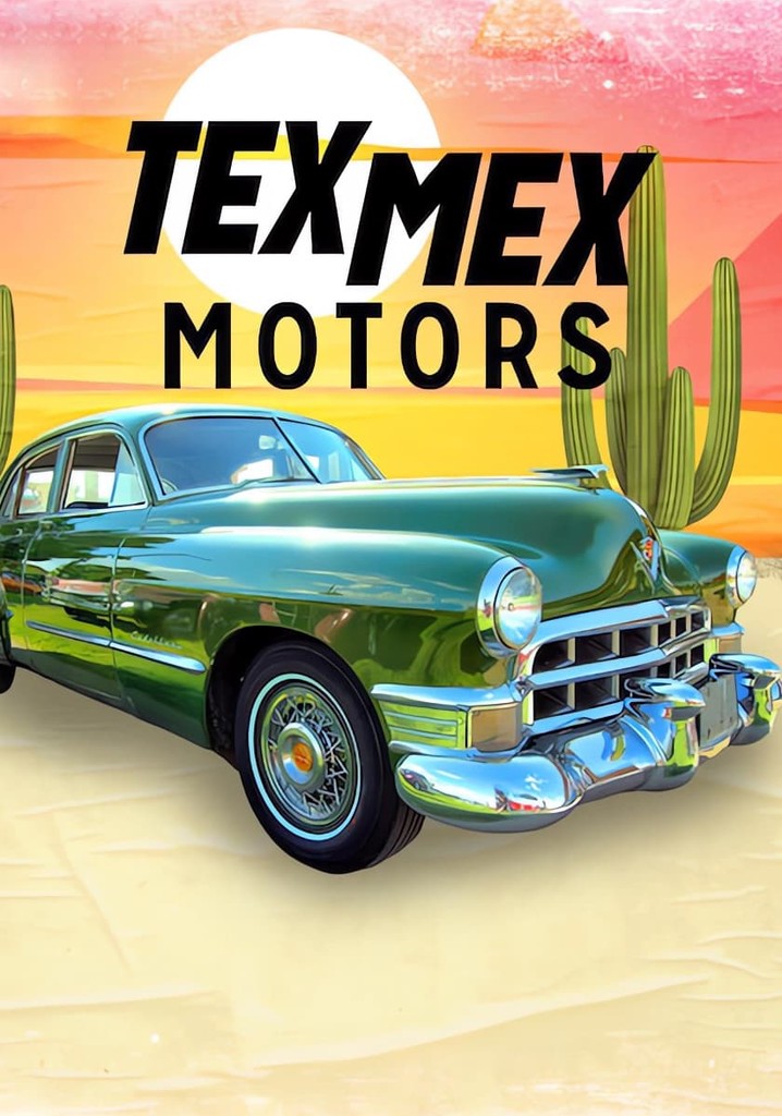 Tex Mex Motors Temporada 1 - assista episódios online streaming