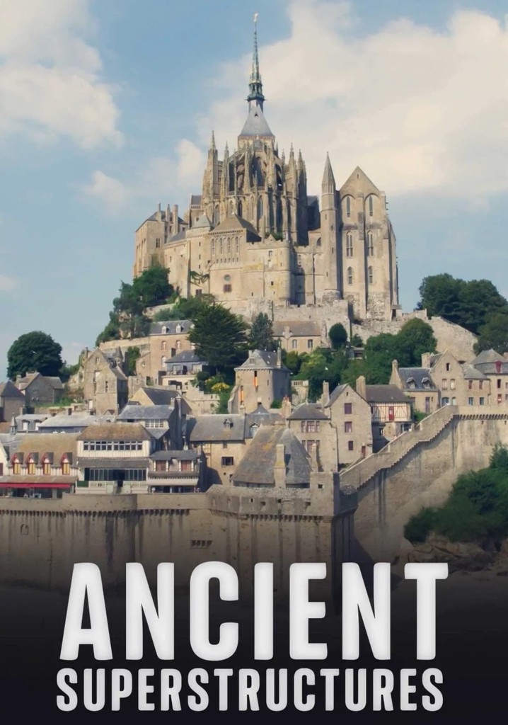 Ancient Superstructures Season 2 - episodes streaming online