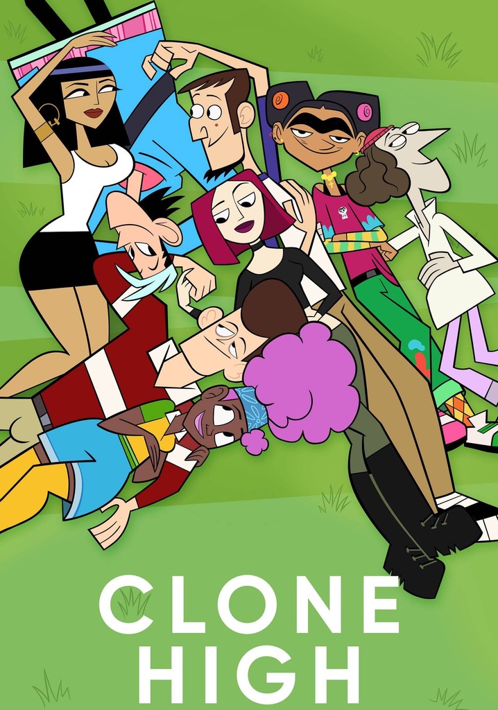 Clone High - watch tv show streaming online