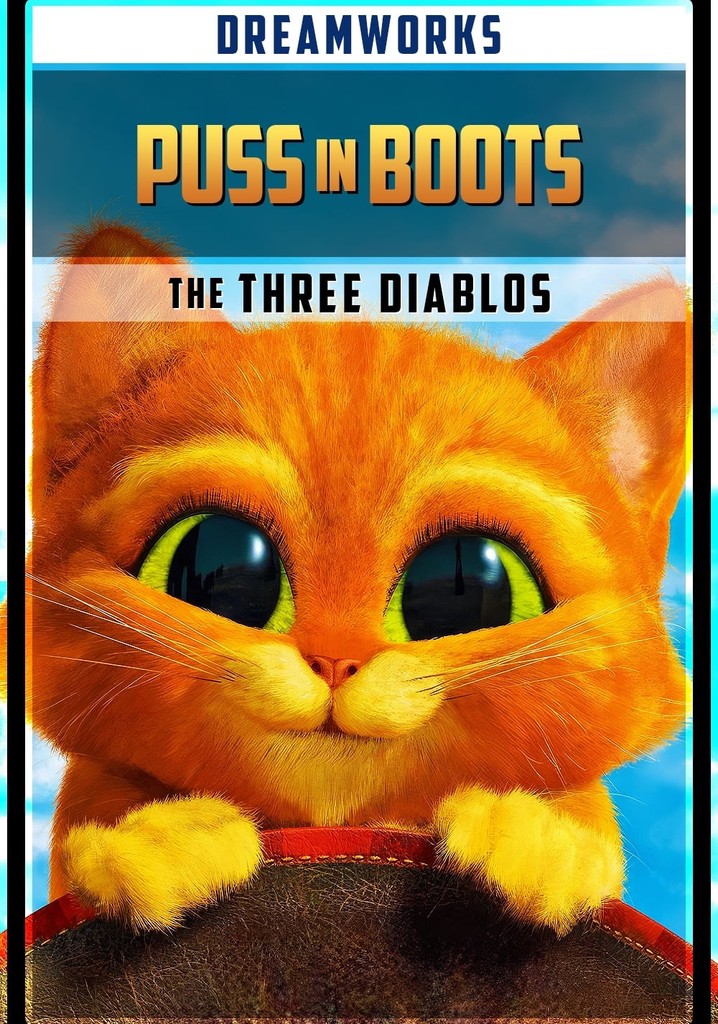 Puss in Boots: The Three Diablos streaming online