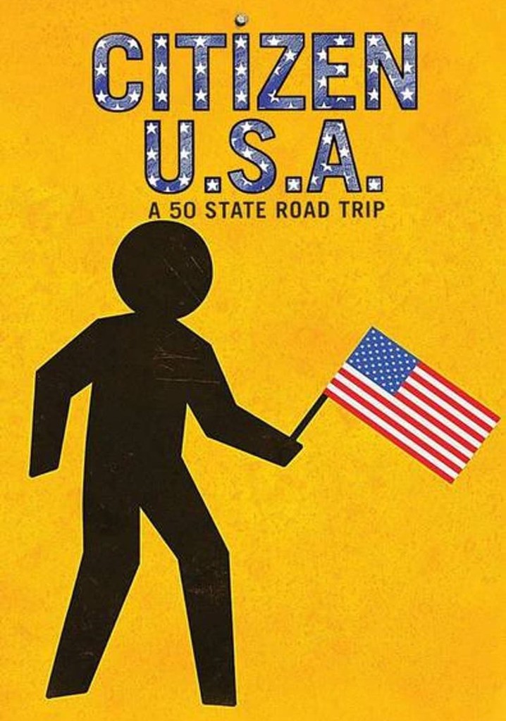 Citizen USA: A 50 State Road Trip streaming
