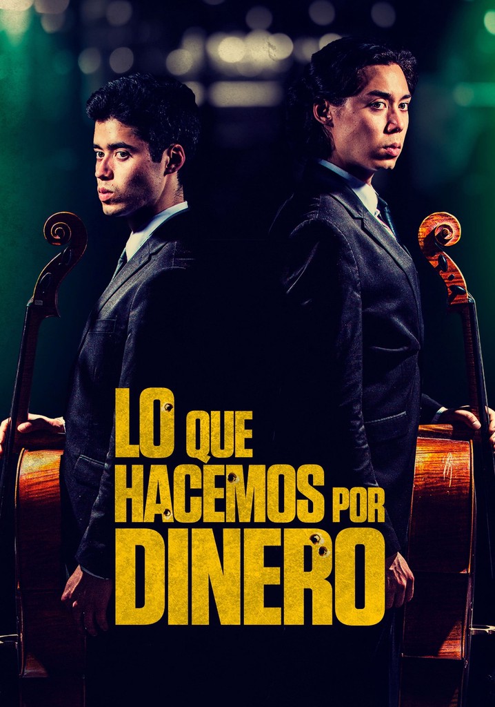 Lo Que Hacemos Por Dinero - película: Ver online