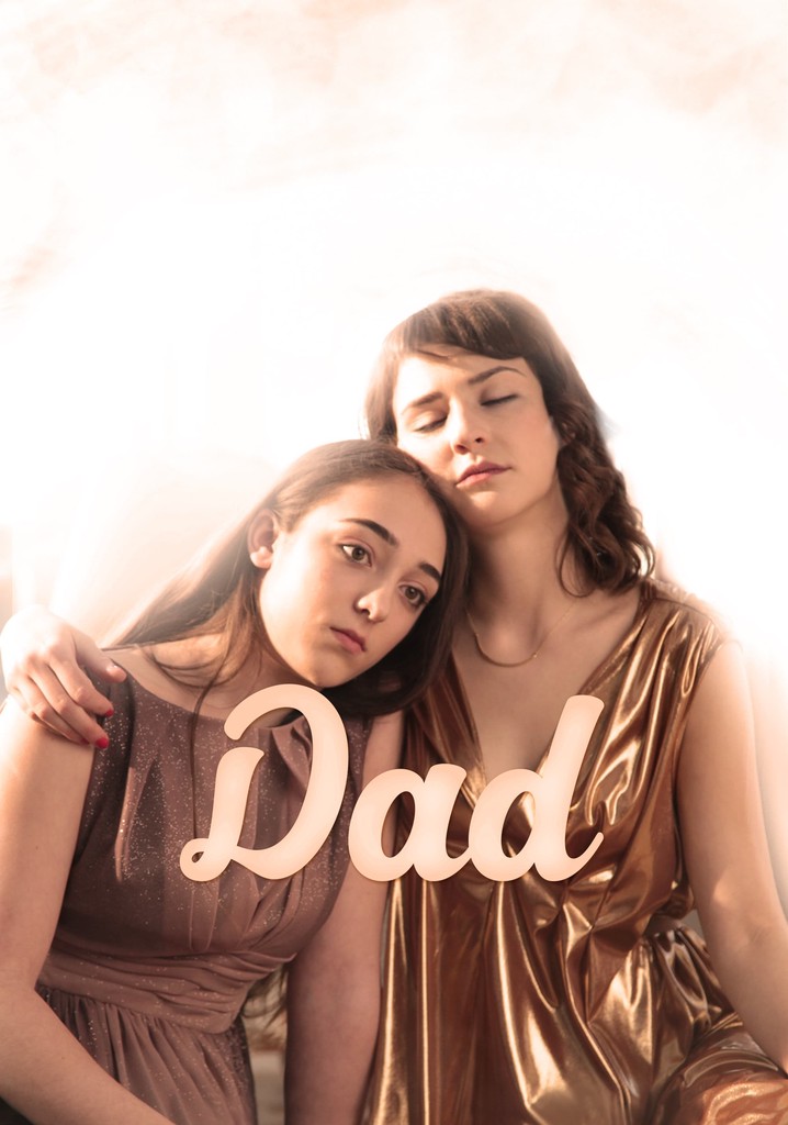 Dad streaming: where to watch movie online?