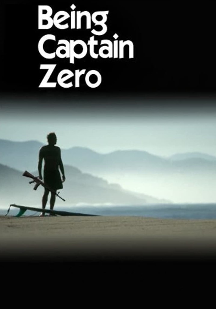 Being Captain Zero streaming: where to watch online?