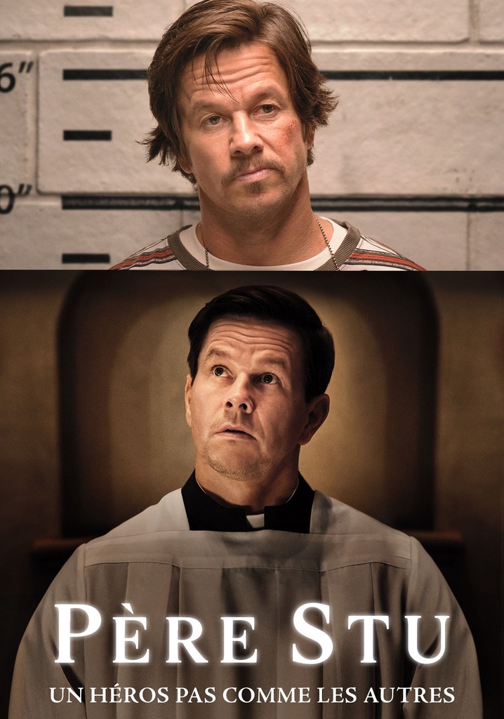 Père Stu: Un héros pas comme les autres en streaming
