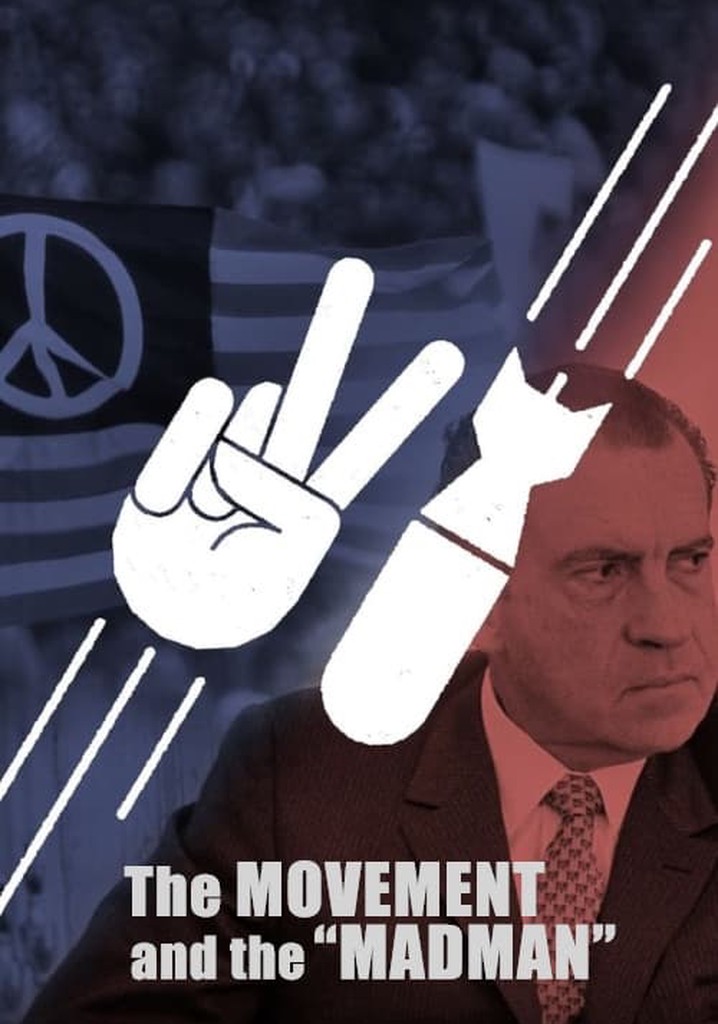 The Movement and the "Madman" streaming online