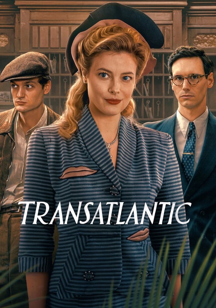 Transatlantic - Stream: Jetzt Serie online anschauen
