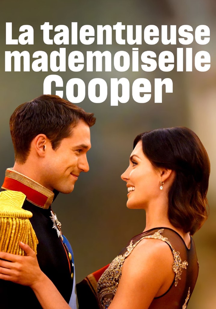 La Talentueuse Mademoiselle Cooper en streaming
