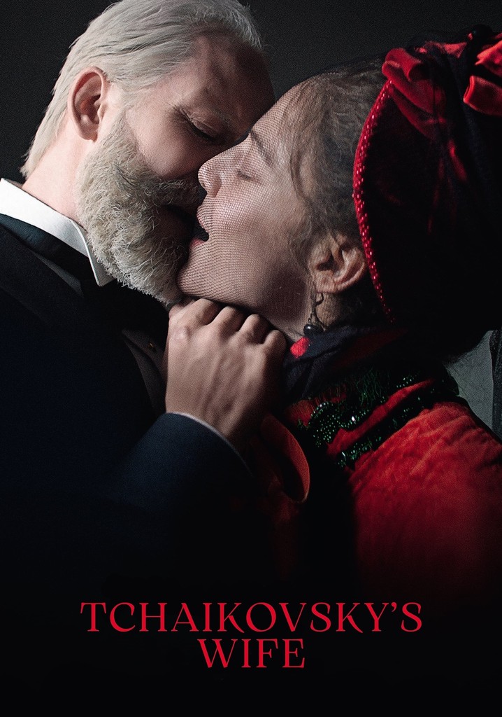 Tchaikovsky’s Wife - movie: watch streaming online