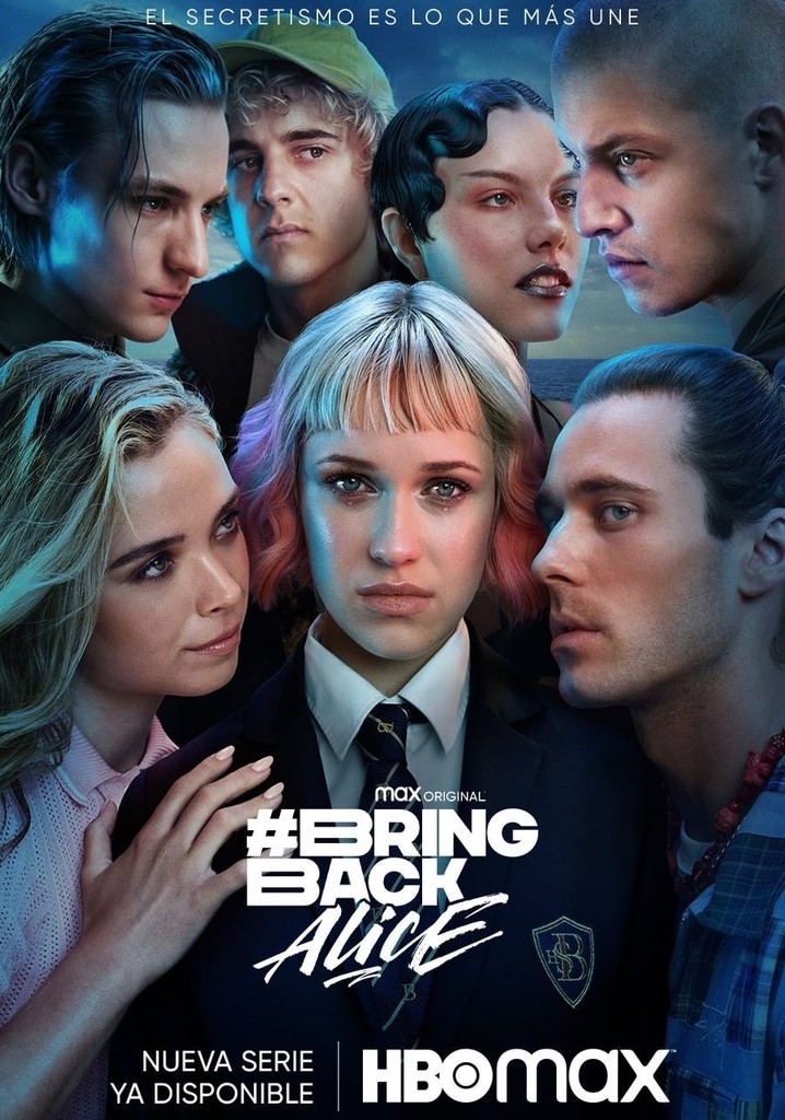 Bring Back Alice - Ver la serie de tv online