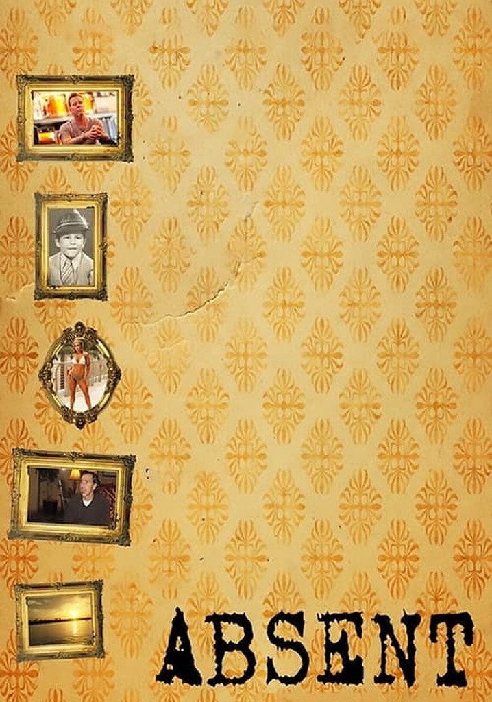 Absent streaming: where to watch movie online?