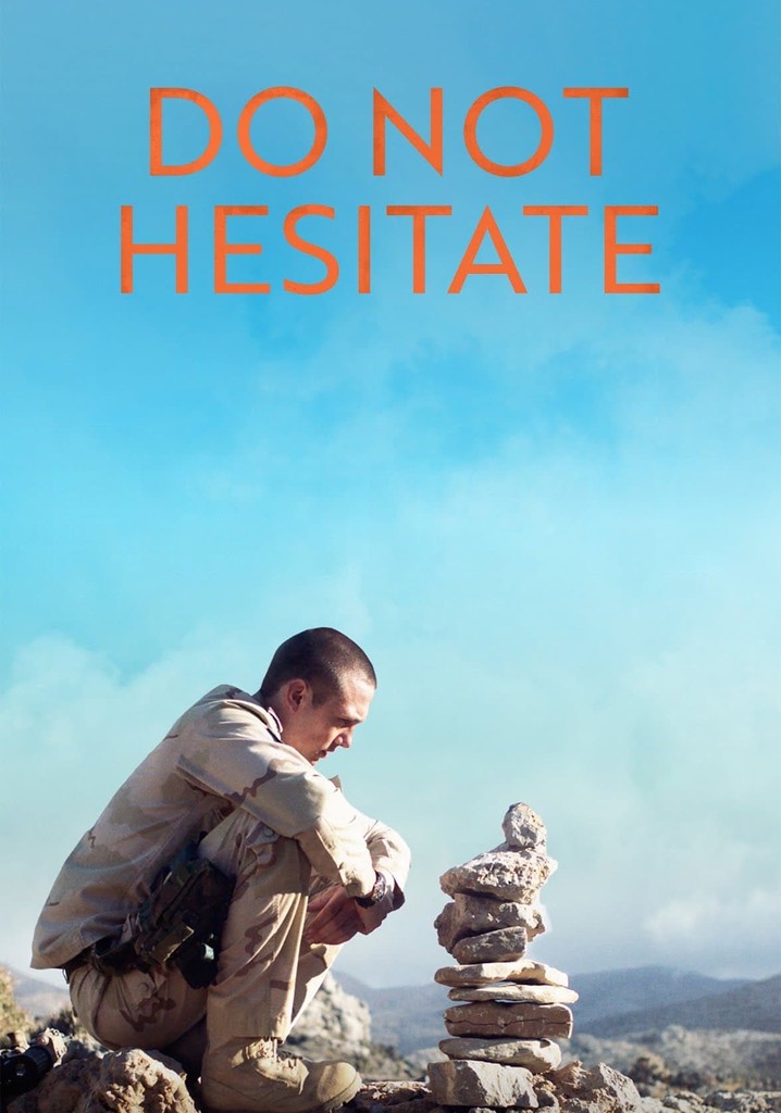 Do Not Hesitate streaming: where to watch online?