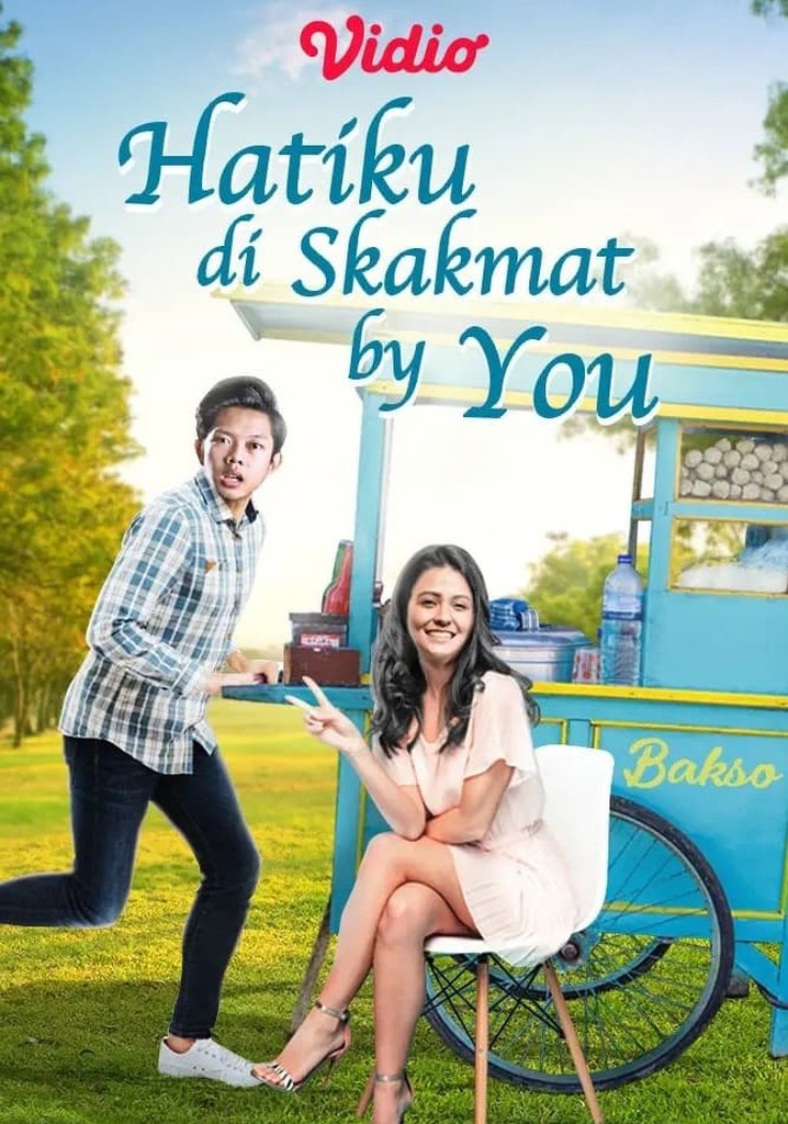 Hatiku Di Skakmat By You - watch streaming online