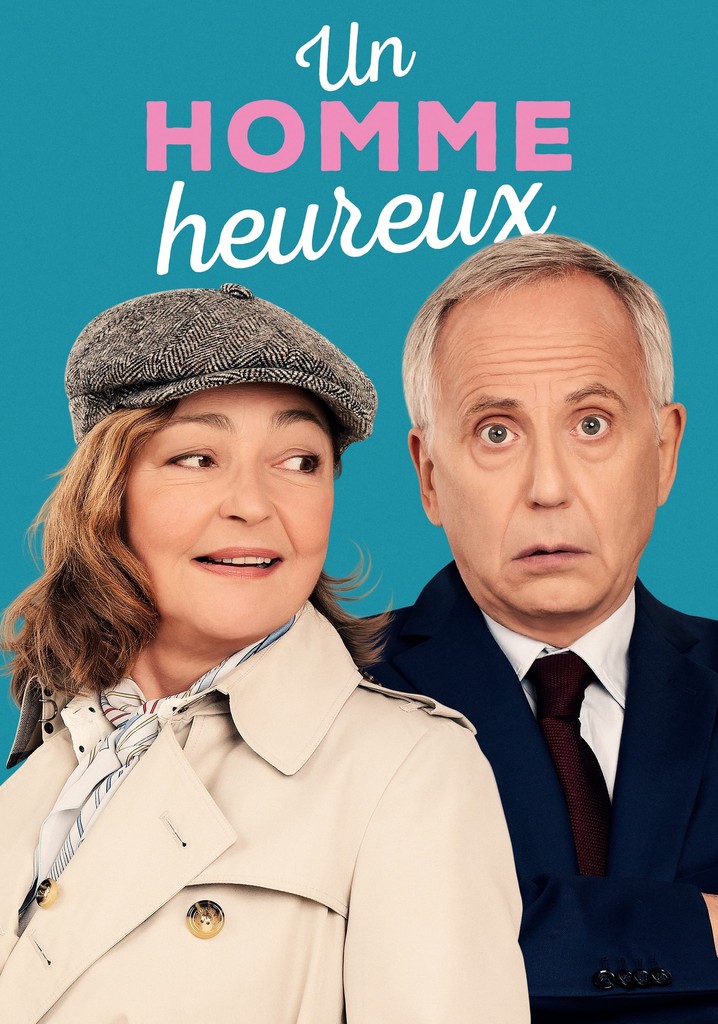 Regarder Un homme heureux en streaming complet