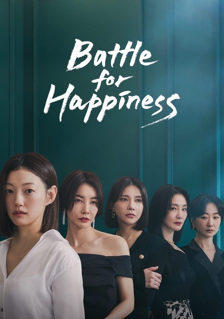 Battle for Happiness - streaming tv show online