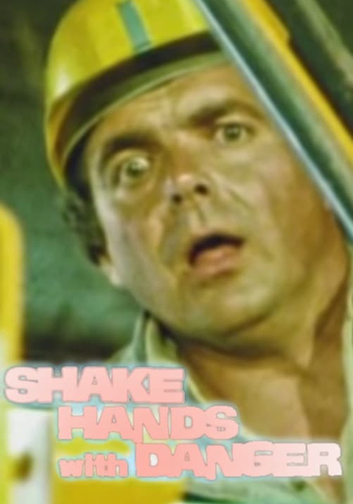 Shake Hands with Danger streaming: watch online