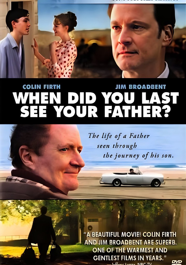 When Did You Last See Your Father? streaming