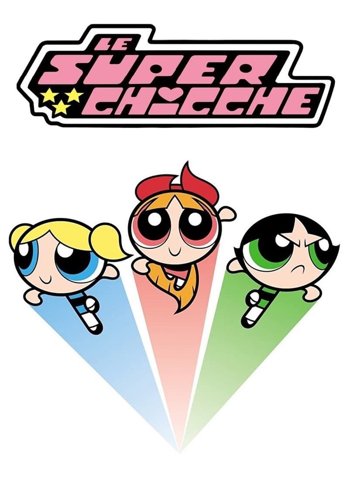 Le Superchicche - guarda la serie in streaming