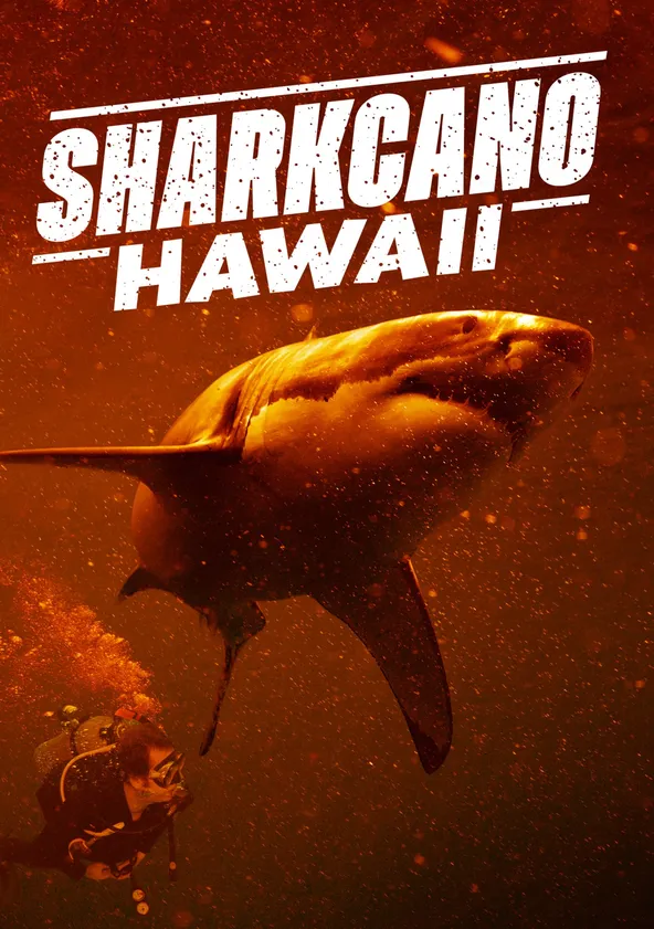 Sharkcano: Hawaii streaming: where to watch online?