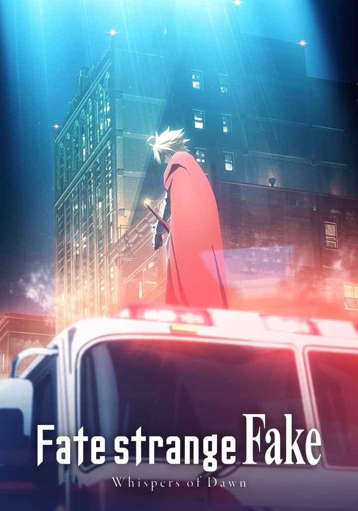 Fate/strange Fake -Whispers of Dawn- filme