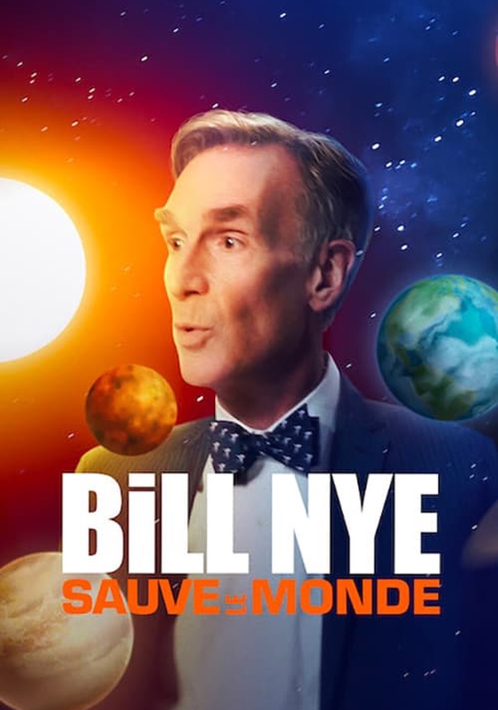 Regarder Bill Nye sauve le monde streaming