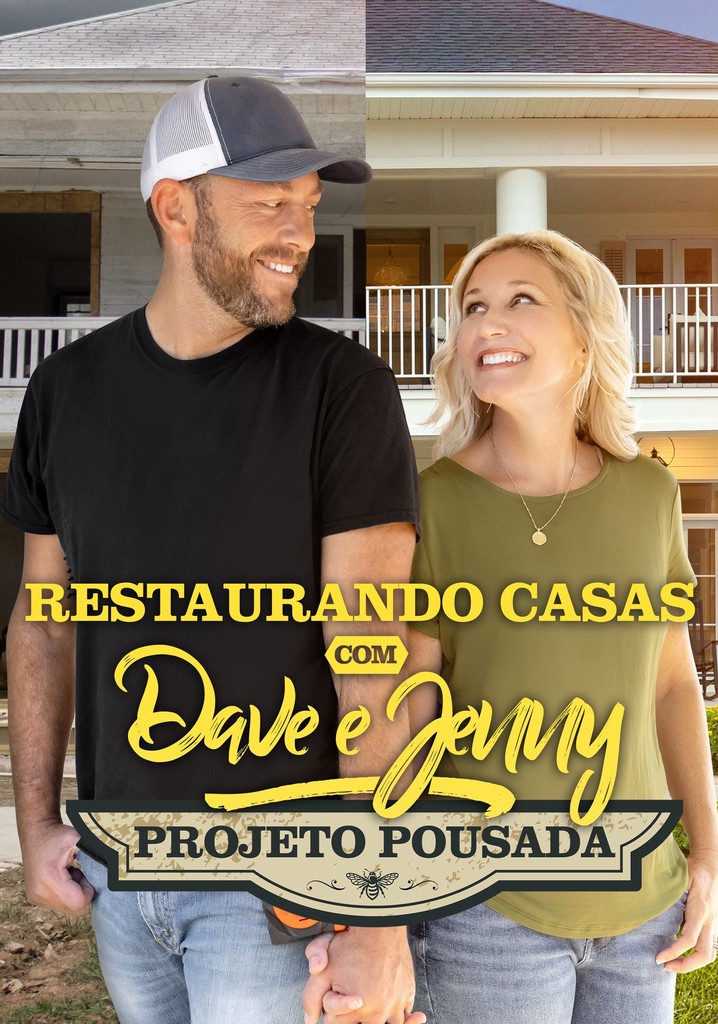 Restaurando Casas com Dave e Jenny Temporada 1 - streaming
