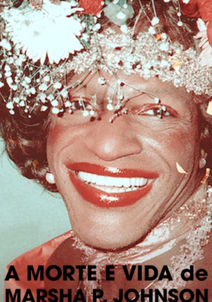 The Death and Life of Marsha P. Johnson filme