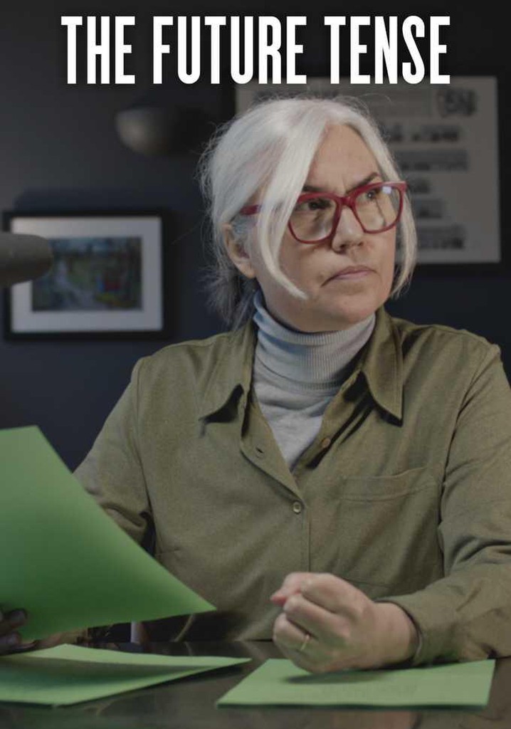 The Future Tense - movie: watch streaming online