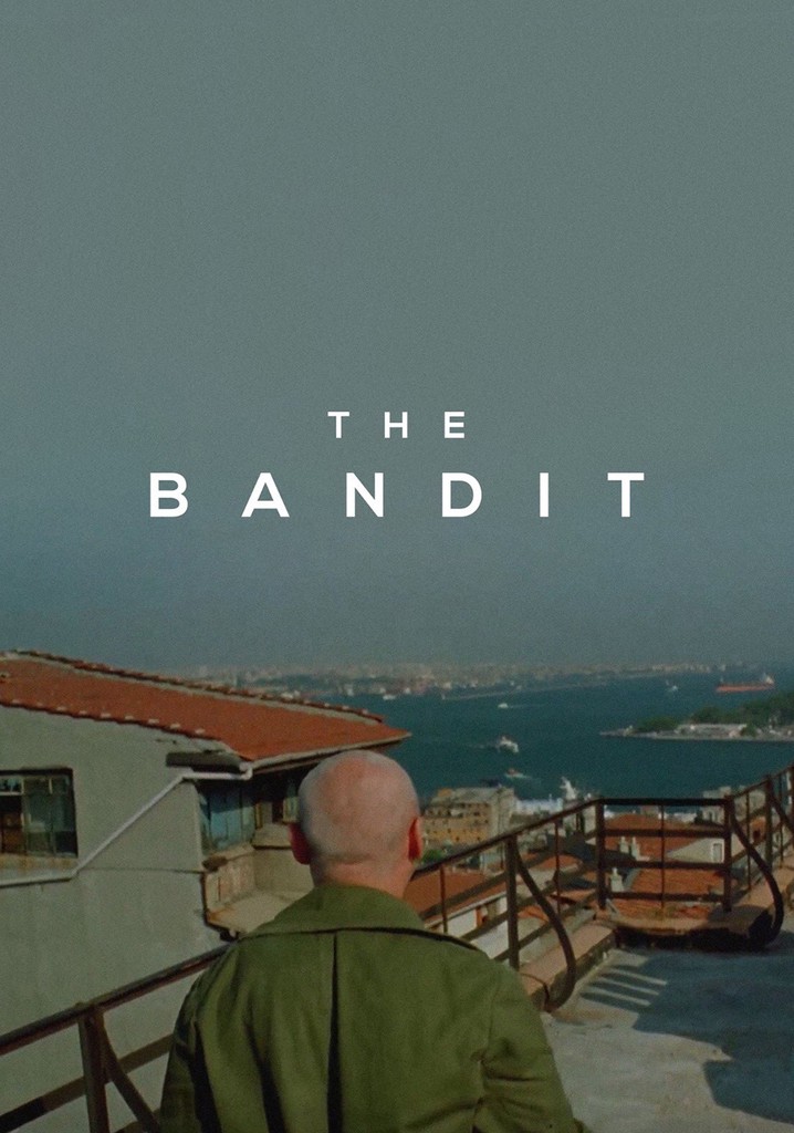 The Bandit - movie: where to watch streaming online
