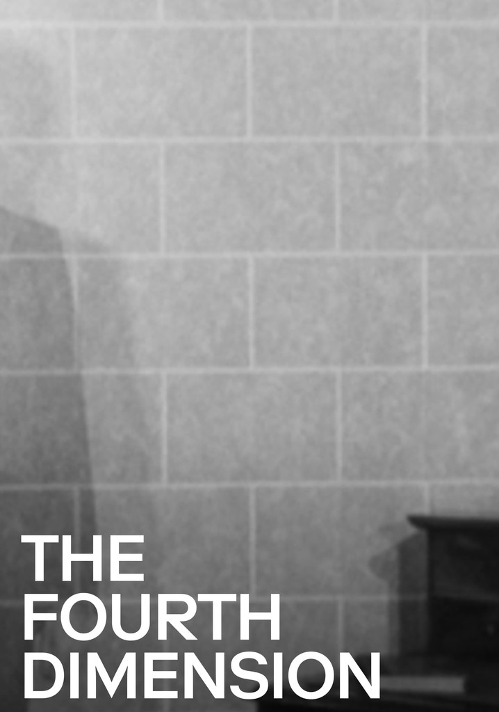 The Fourth Dimension streaming: where to watch online?