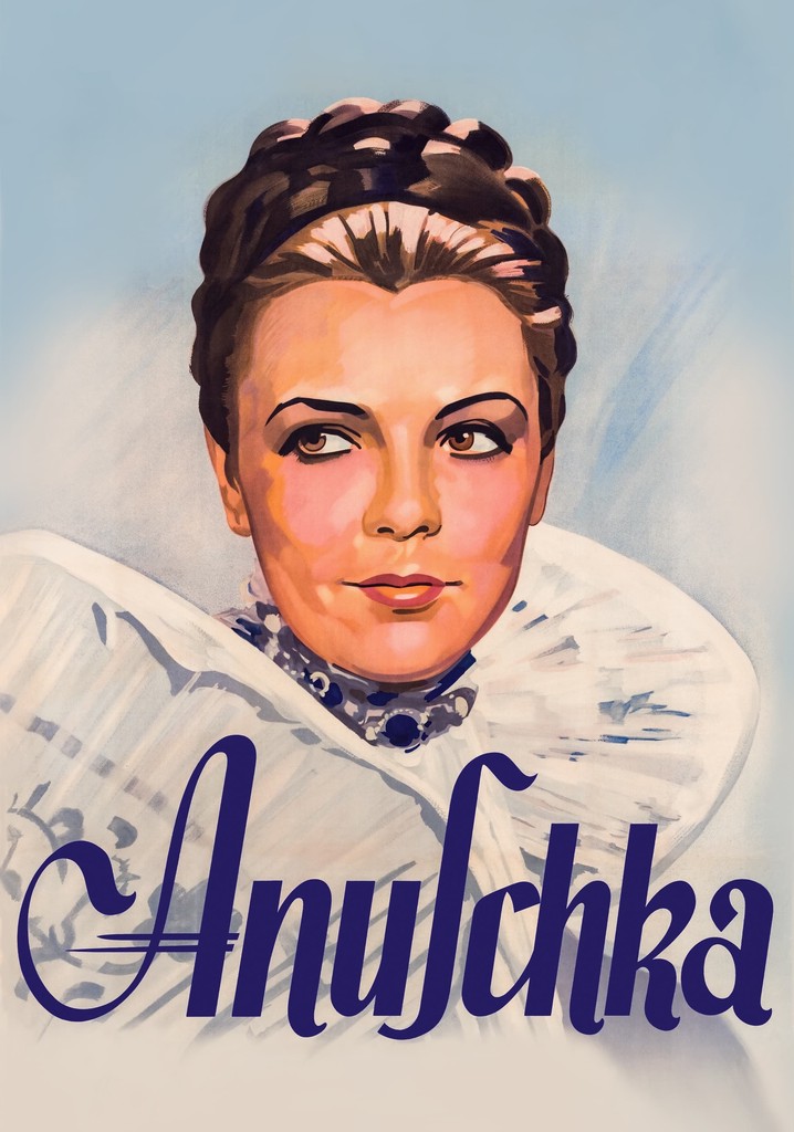Anuschka - Stream: Jetzt Film online finden und anschauen