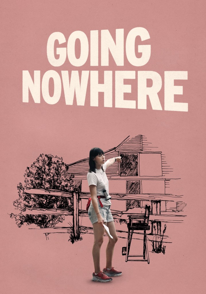 Going Nowhere streaming: where to watch online?