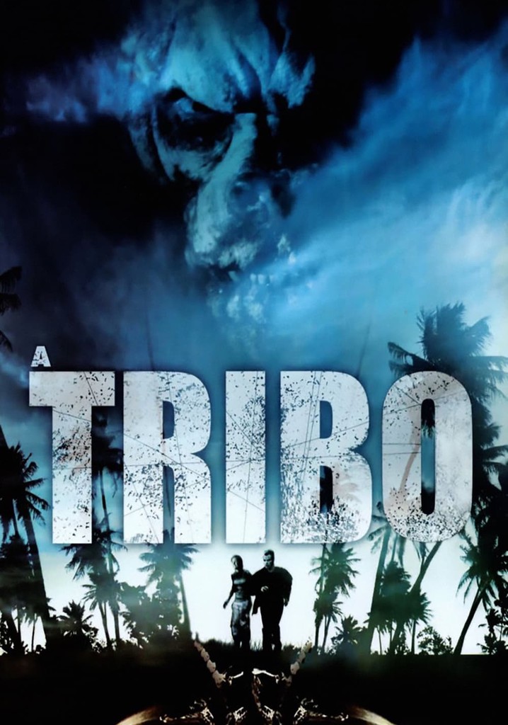 A Tribo filme - Veja onde assistir online