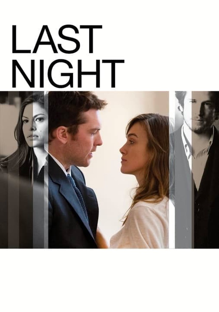 Last Night streaming: where to watch movie online?