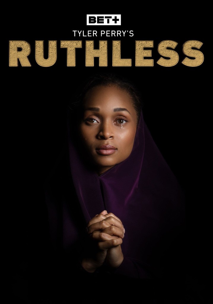 Tyler Perry's Ruthless Season 1 - episodes streaming online