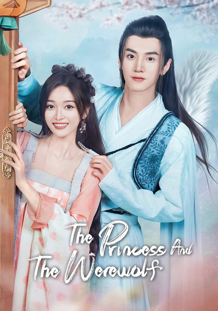 The Princess and the Werewolf Season 1 - streaming online