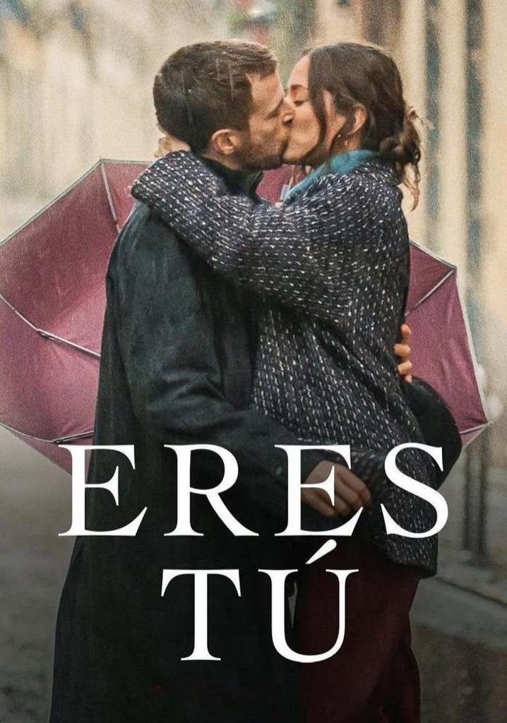Eres tú - película: Ver online completa en español