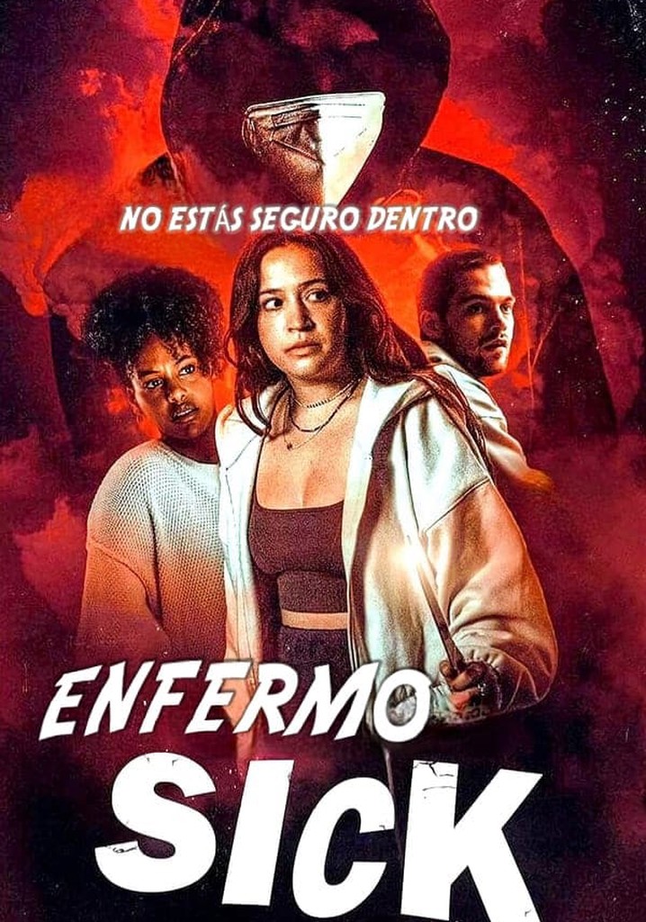 Sick - película: Ver online completa en español