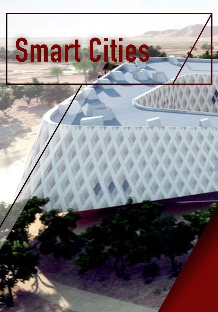 Smart Cities streaming: where to watch movie online?