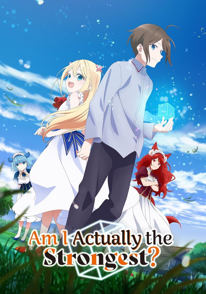 Regarder Am I Actually the Strongest? streaming