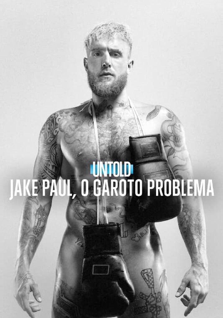 Untold: Jake Paul the Problem Child filme Untold: Jake Paul the Problem Child filme