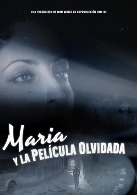 Maria y la película olvidada - película: Ver online
