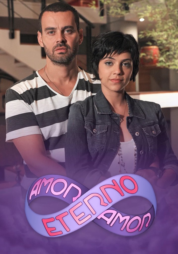 Amor Eterno Amor Temporada 1 - assista episódios online streaming
