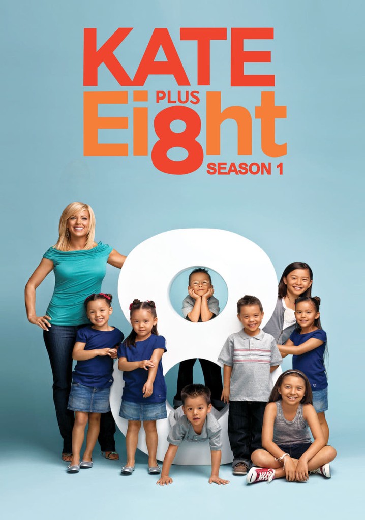 Kate Plus 8 Season 1 - watch full episodes streaming online