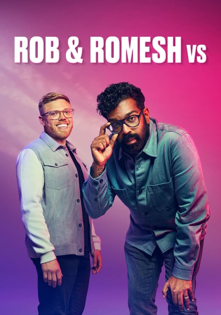 Rob & Romesh Vs - streaming tv series online
