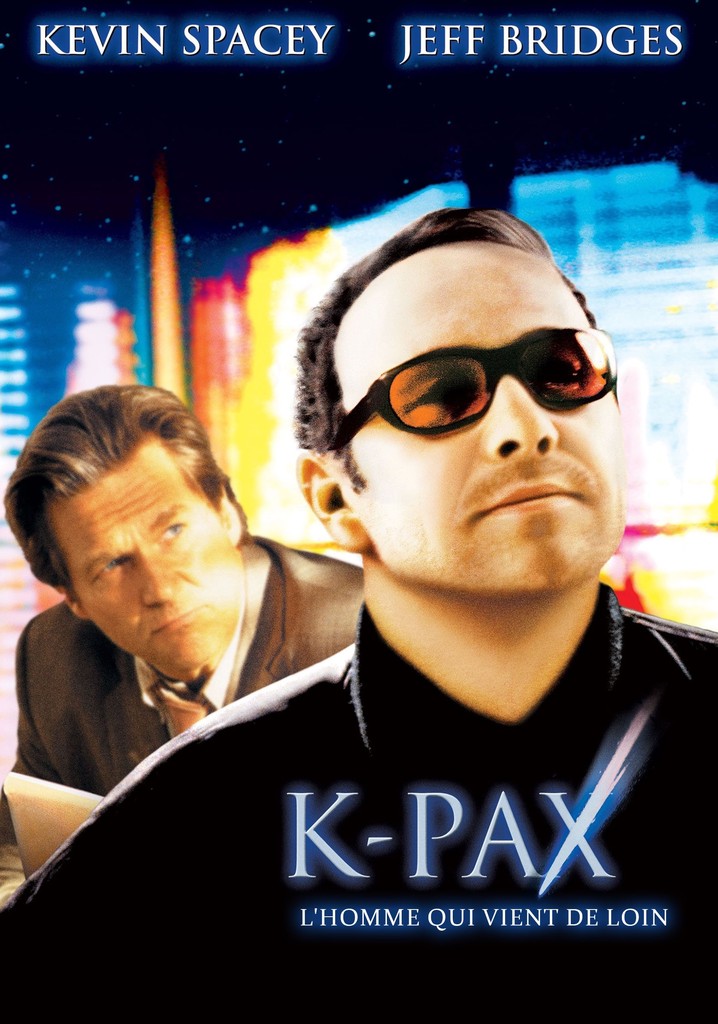 K-Pax, l'homme qui vient de loin en streaming